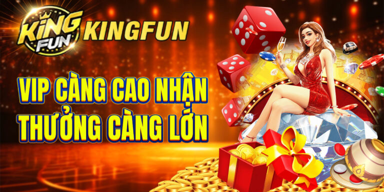Kingfun | Thế giới game đổi thưởng số 1 Việt Nam